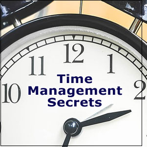 Easy Time Management Secrets to get more done in less time?